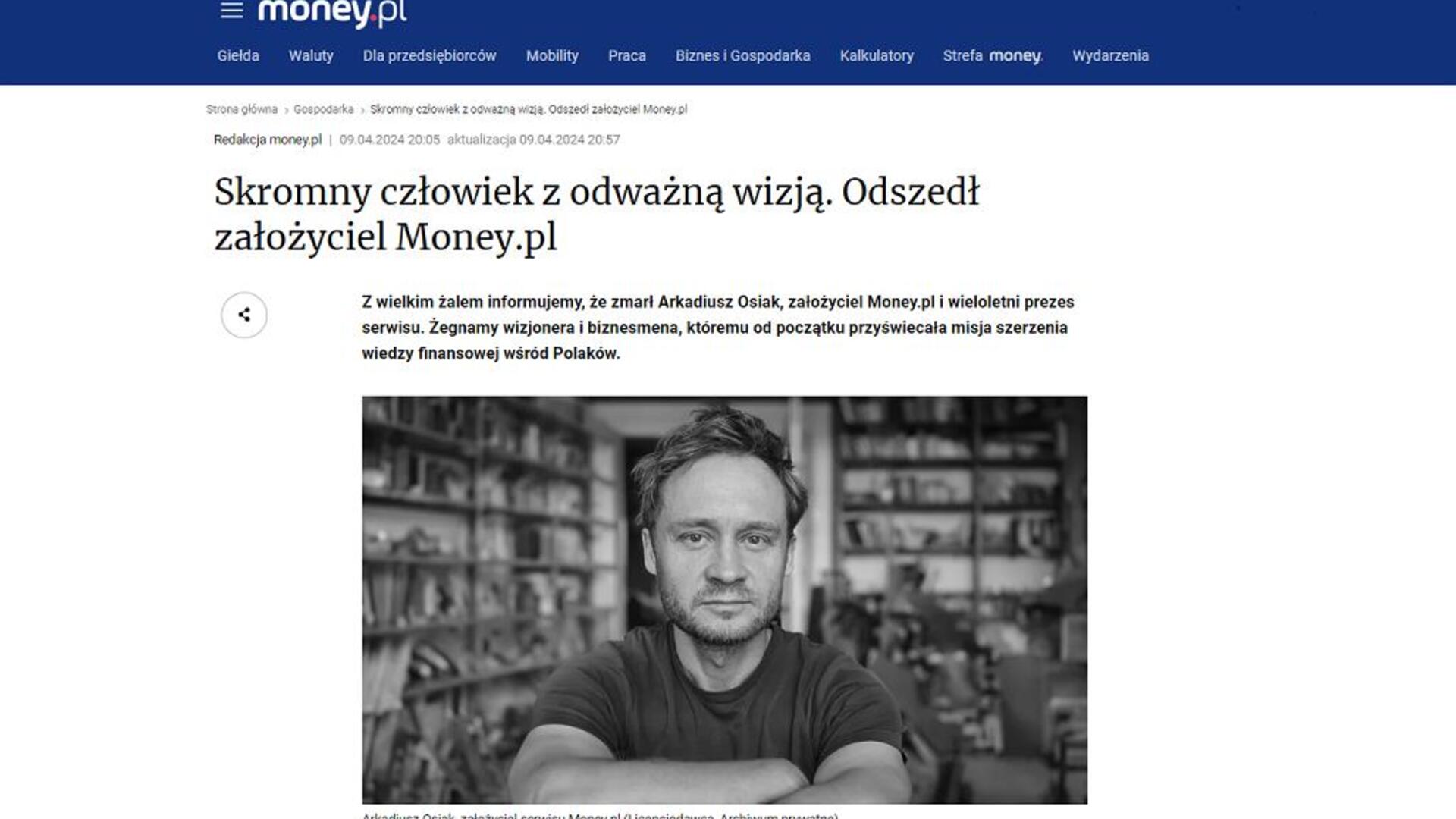 Arkadiusz Osiak nie żyje. Założyciel i prezes Money.pl - TOK FM